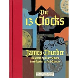 The 13 Clocks by James Thurber | LibraryThing
