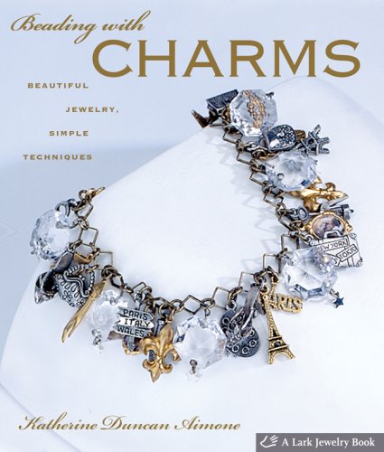 Beading with Charms by Katherine Duncan-Aimone