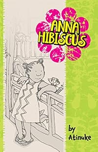 Anna Hibiscus by Atinuke | LibraryThing