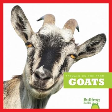 Goats (Bullfrog Books: Animals on the Farm) by Cari Meister