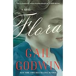 Flora: A Novel by Gail Godwin | LibraryThing