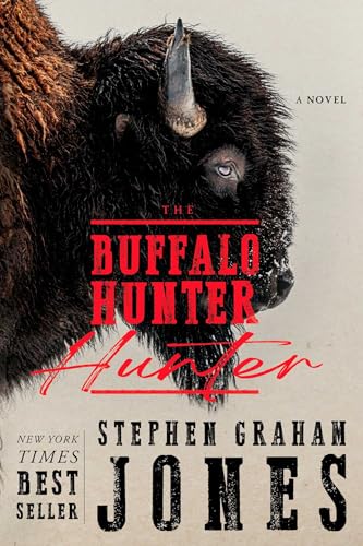 Book Review: The Buffalo Hunter Hunter by Stephen Graham Jones ...