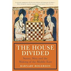 Workdetails: The House Divided: Sunni, Shia and the Making of the Middle East by Barnaby ...