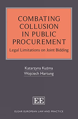 Details for: Combating collusion in public procurement : legal limitations on joint bidding ...