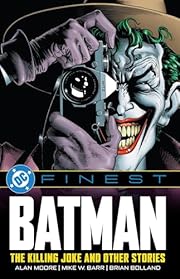 DC Finest: Batman: The Killing Joke and Other Stories by Alan Moore