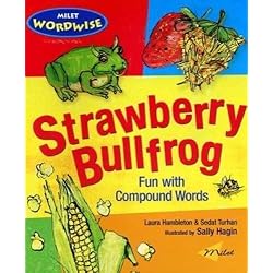 Strawberry Bullfrog: Fun with Compound Words (Milet Wordwise series) by ...