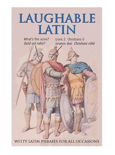 Laughable Latin: Witty Latin Phrases for All Occasions (Humour) read ...