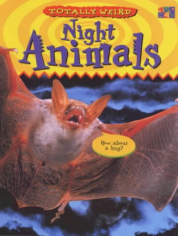 Night Animals (Totally Weird) by Iqbal Hussein