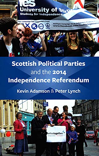 Details for: Scottish Political Parties and 2014 Independence ...