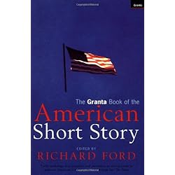The Granta Book of the American Short Story by Richard Ford | LibraryThing