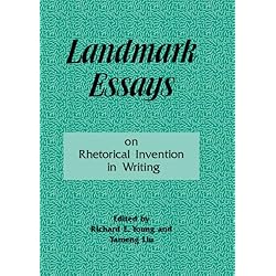 Landmark Essays on Rhetorical Invention in Writing by Richard E. Young ...