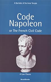 The Code Napoléon by Bryant Barrett