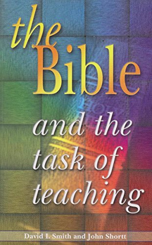 THE BIBLE AND THE TASK OF TEACHING - The Gospel Coalition