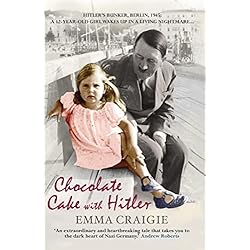 Chocolate Cake with Hitler by Emma Craigie | LibraryThing
