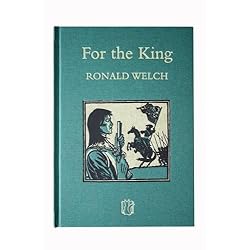 For the King by Ronald Welch | LibraryThing