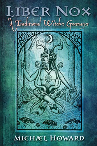 Liber Nox : a traditional witch's gramarye | Adocentyn Library | TinyCat