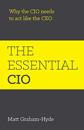 Details for: The Essential CIO: why the CIO needs to act like the CEO › British Council Digital ...