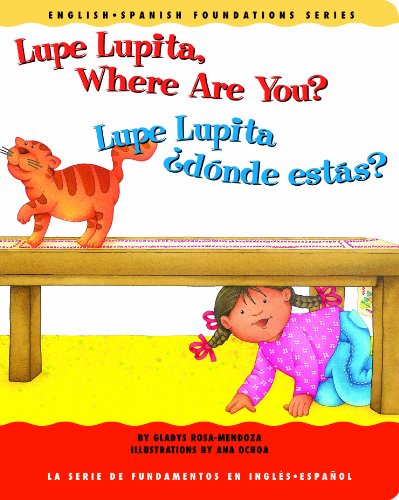 Lupe Lupita, Where Are You? / Lupe Lupita, ¿dónde estás? (English and ...
