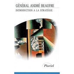 Introduction à la stratégie by André Beaufre | LibraryThing