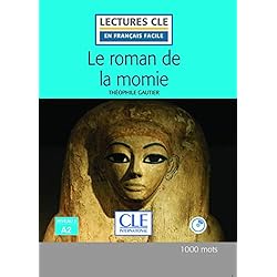 Le roman de la momie - Niveau 2/A2 - Lecture CLE en français facile ...