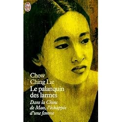 Le Palanquin des larmes by Ching Lie Chow | LibraryThing