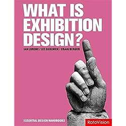 Workdetails: What is Exhibition Design? (Essential Design Handbooks) by ...