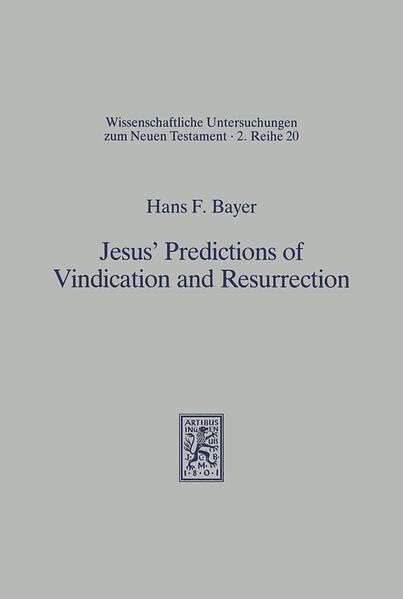 Jesus’ Predictions of Vindication and Resurrection - The Gospel Coalition