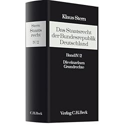 Das Staatsrecht der Bundesrepublik Deutschland 04/2: Die einzelnen ...