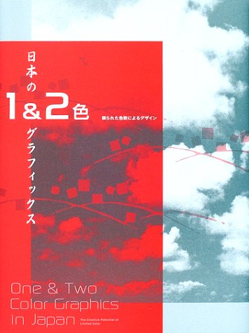 Details for: 1 & 2 color graphics in Japan : the creative potential of ...