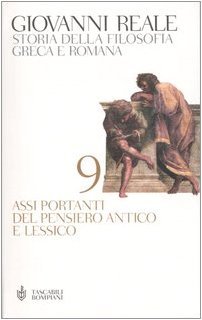 Storia della filosofia greca e romana vol. 9 - Assi portanti del ...