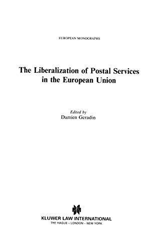 Details for: The liberalization of postal services in the European Union / › Perpustakaan MYCC ...
