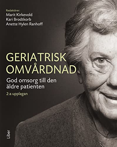 Detaljer för Geriatrisk omvårdnad : god omsorg och vård till den äldre ...