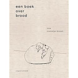 A Book about Bread by Issa Niemeijer-Brown | LibraryThing