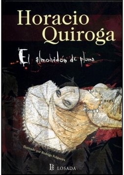 The Feather Pillow by Horacio Quiroga