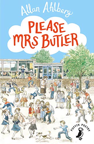 Please Mrs. Butler by Allan Ahlberg