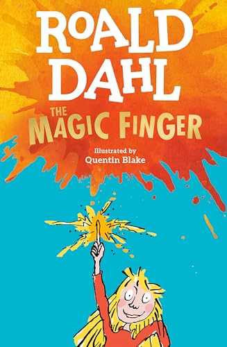 The Magic Finger by Roald Dahl