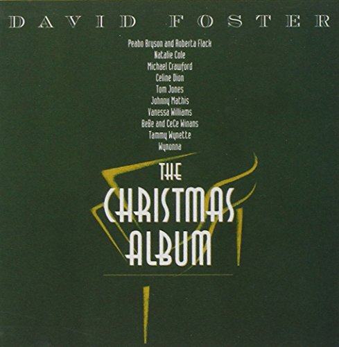 The Christmas Album by David Foster - Album Details | AceShowbiz