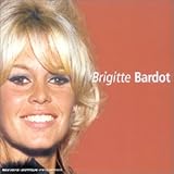 Brigitte Bardot Album, Singles, Compilations and Other Discography