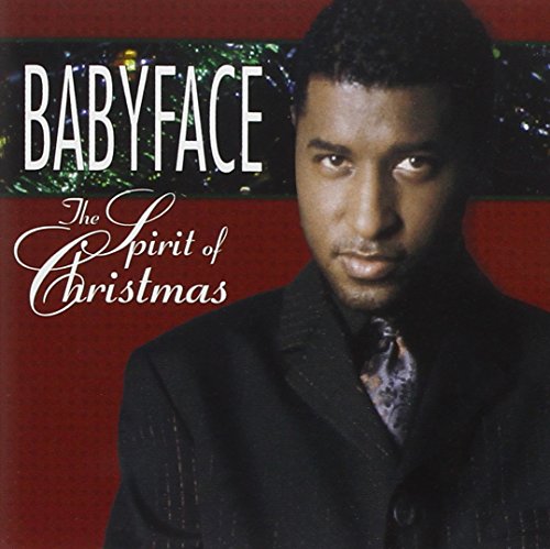 The Spirit of Christmas by Babyface - Album Details | AceShowbiz