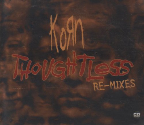 Thoughtless [Canada CD] by Korn - Album Details | AceShowbiz