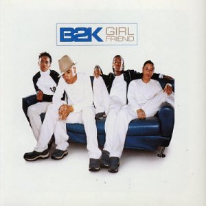 Girlfriend [Remix] : B2K