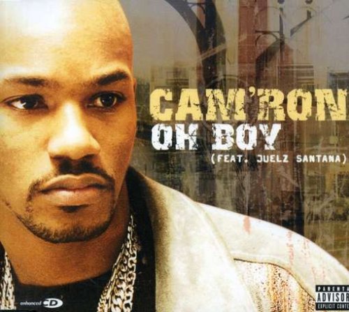 Oh Boy/The Roc : Cam'ron