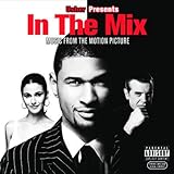 In The Mix (2005) - Movie Soundtrack | AceShowbiz