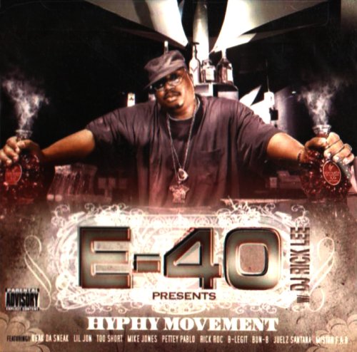 Hyphy Movement : E-40