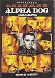Alpha Dog (2007) DVD, HD DVD, Fullscreen, Widescreen, Blu-Ray and ...