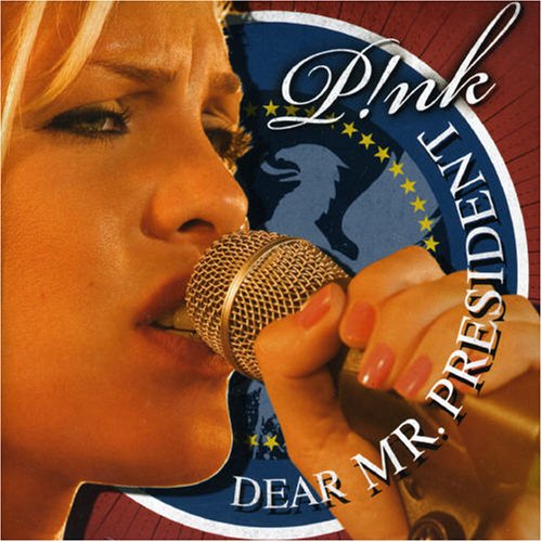 Dear Mr. President [Germany CD] : Pink