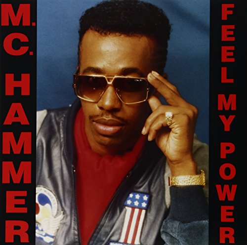 Feel My Power : MC Hammer
