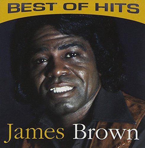 Best of Hits by James Brown - Album Details | AceShowbiz