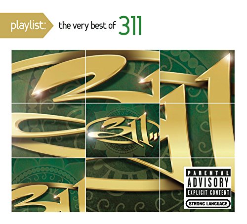 Playlist: the Very Best of 311 by 311 - Album Details | AceShowbiz