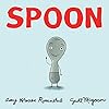 Spoon by Amy Krouse Rosenthal | LibraryThing